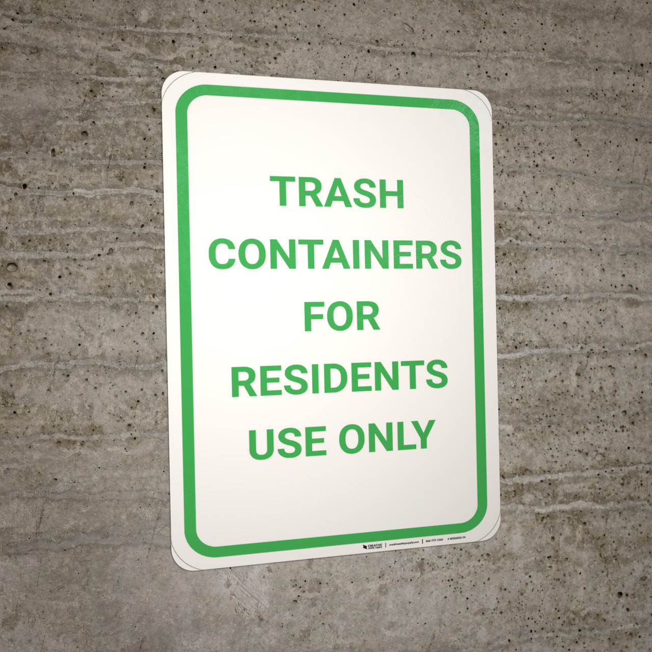 Trash Containers For Residents Use Only Portrait - Wall Sign
