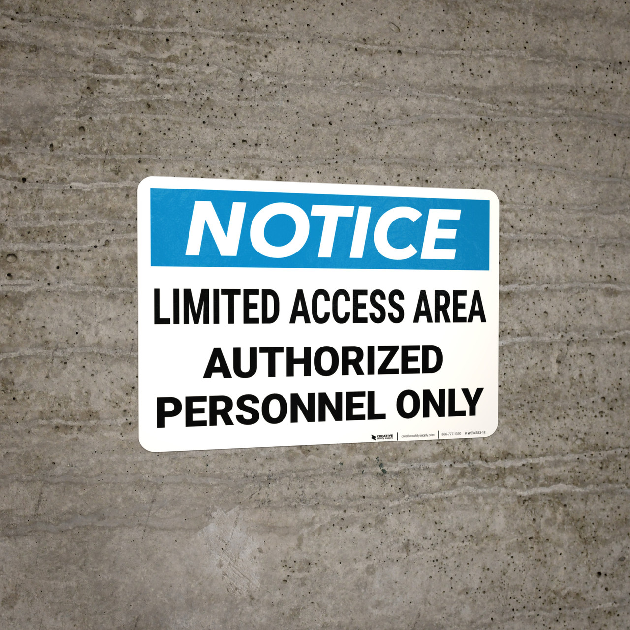 Notice: Limited Access Area Authorized Personnel Only Landscape - Wall Sign