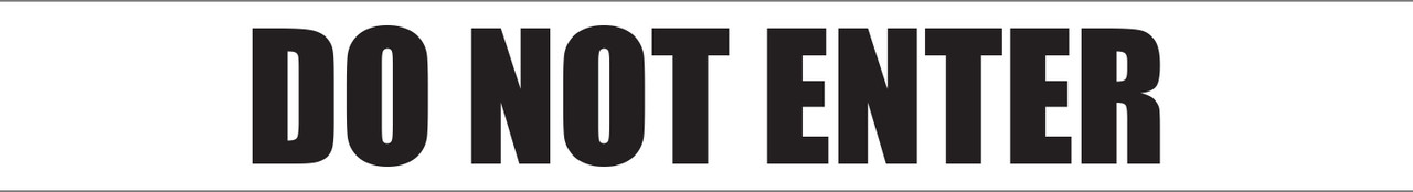 Do Not Enter - Inline Printed Floor Marking Tape | Creative Safety Supply