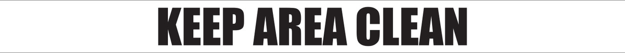 Keep Area Clean - Inline Printed Floor Marking Tape