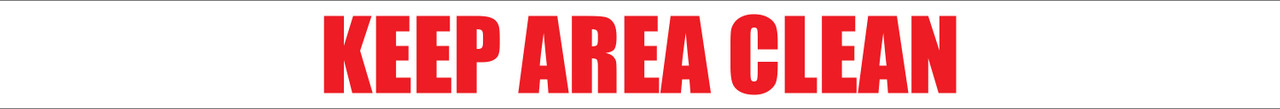 Keep Area Clean - Inline Printed Floor Marking Tape