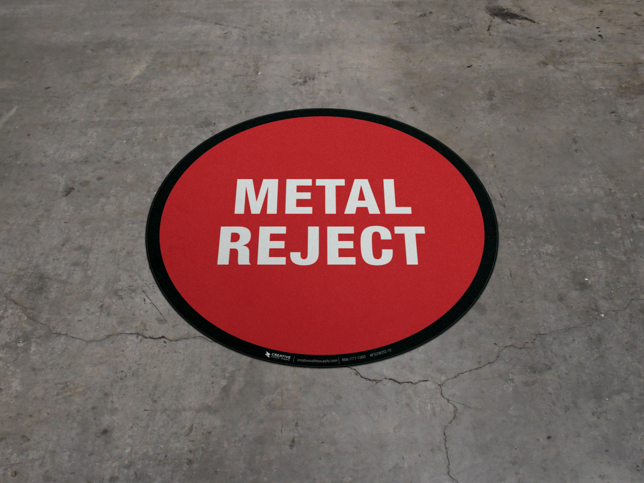 Metal Reject Floor Sign