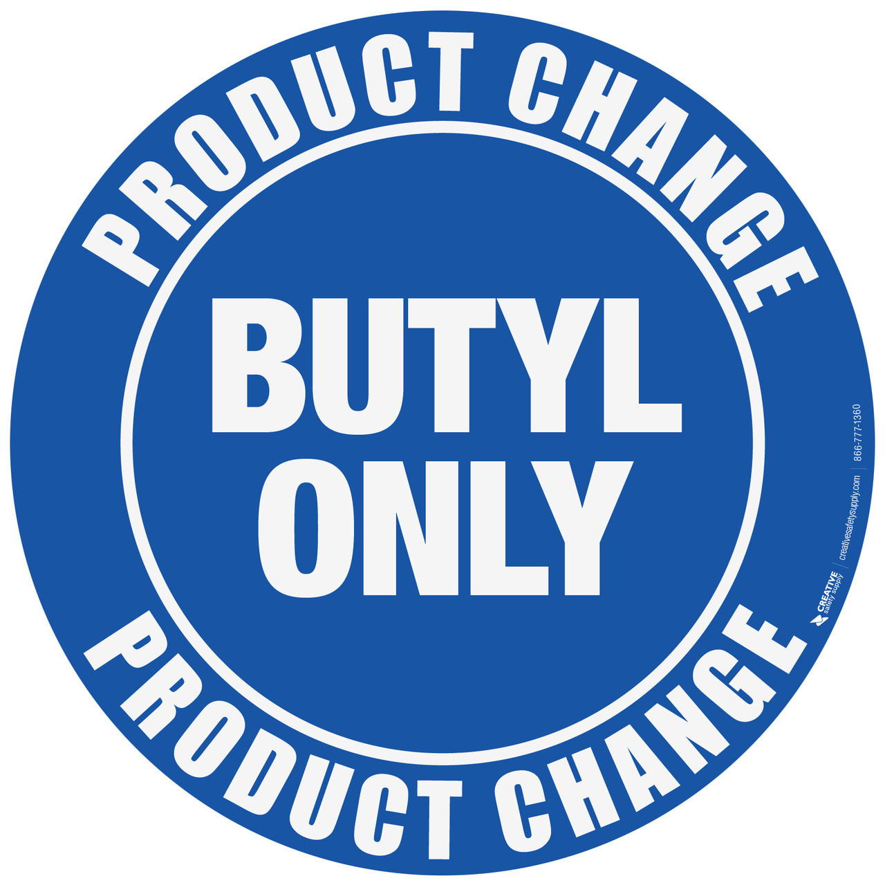 Product Change Butyl Floor Sign