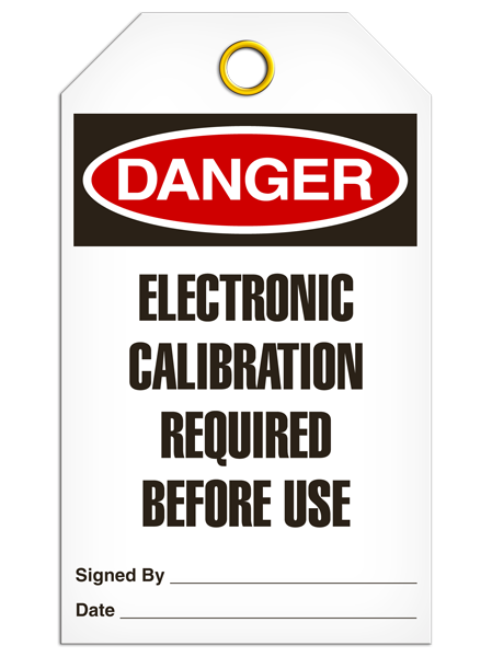 Danger Electronic Cal Tags | Creative Safety Supply
