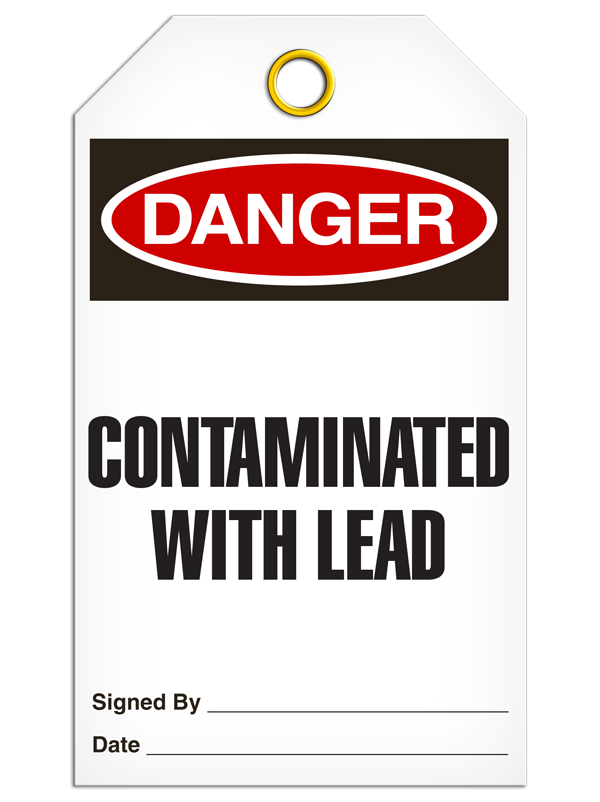 Danger Contaminated Lead Tags