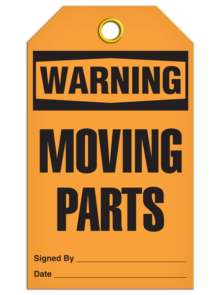 Warning Moving Parts Tags