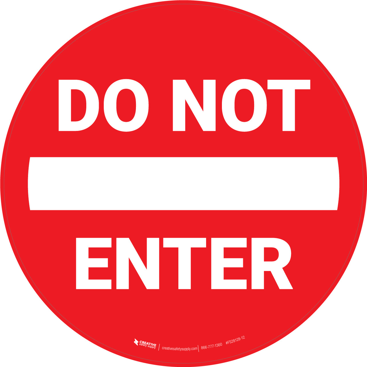 Entry Prohibited Safety Sign