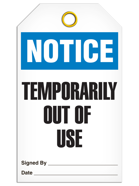 Notice Temporarily Out Of Use Tags