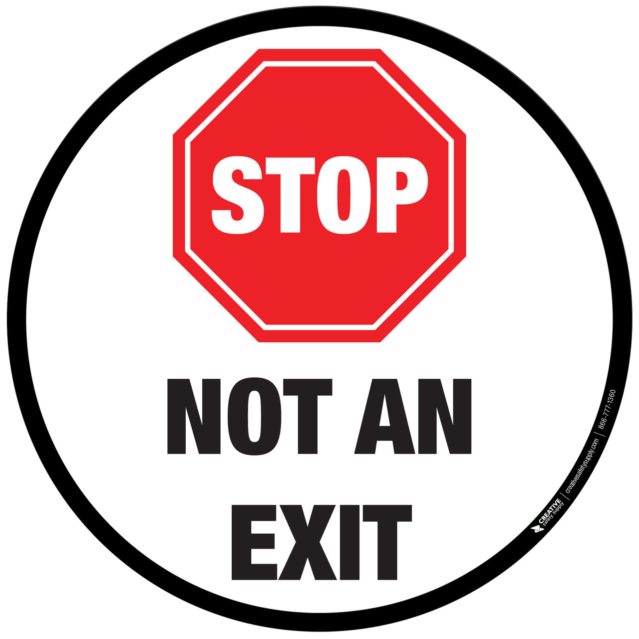 Floor Sign- Stop- Not an Exit