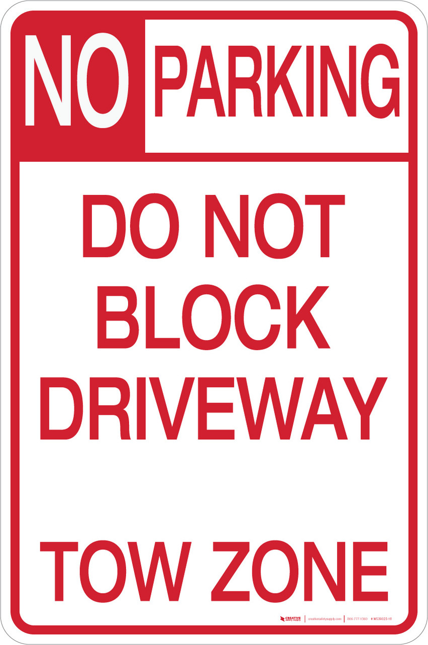 No Parking - Do Not Block Driveway - Aluminum Sign