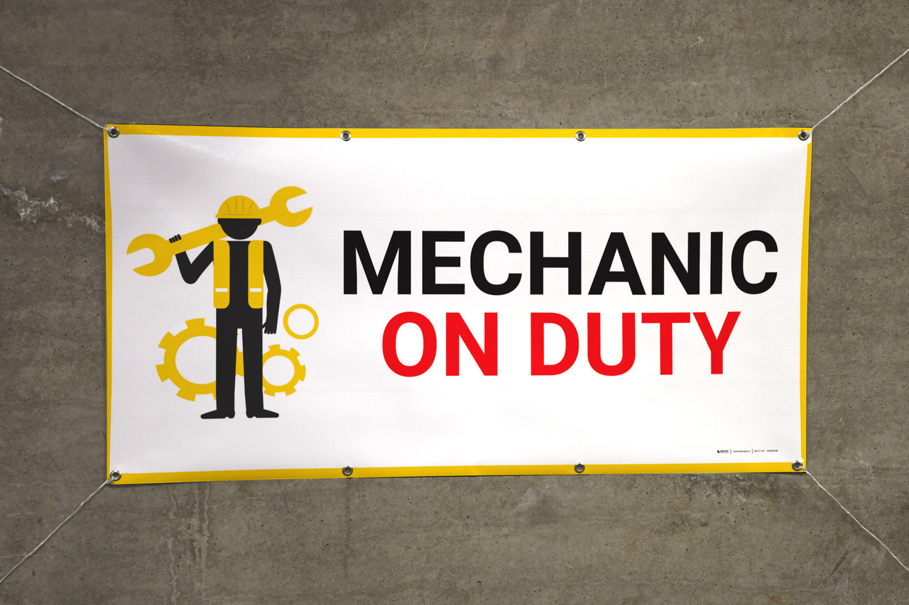 Mechanic On Duty Banner | Creative Safety Supply