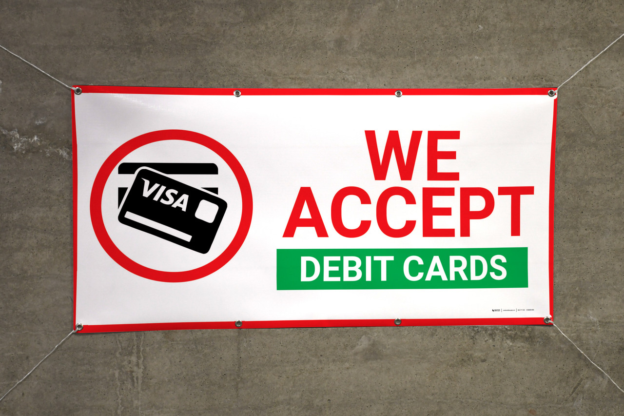 We Accept Debit Cards Banner