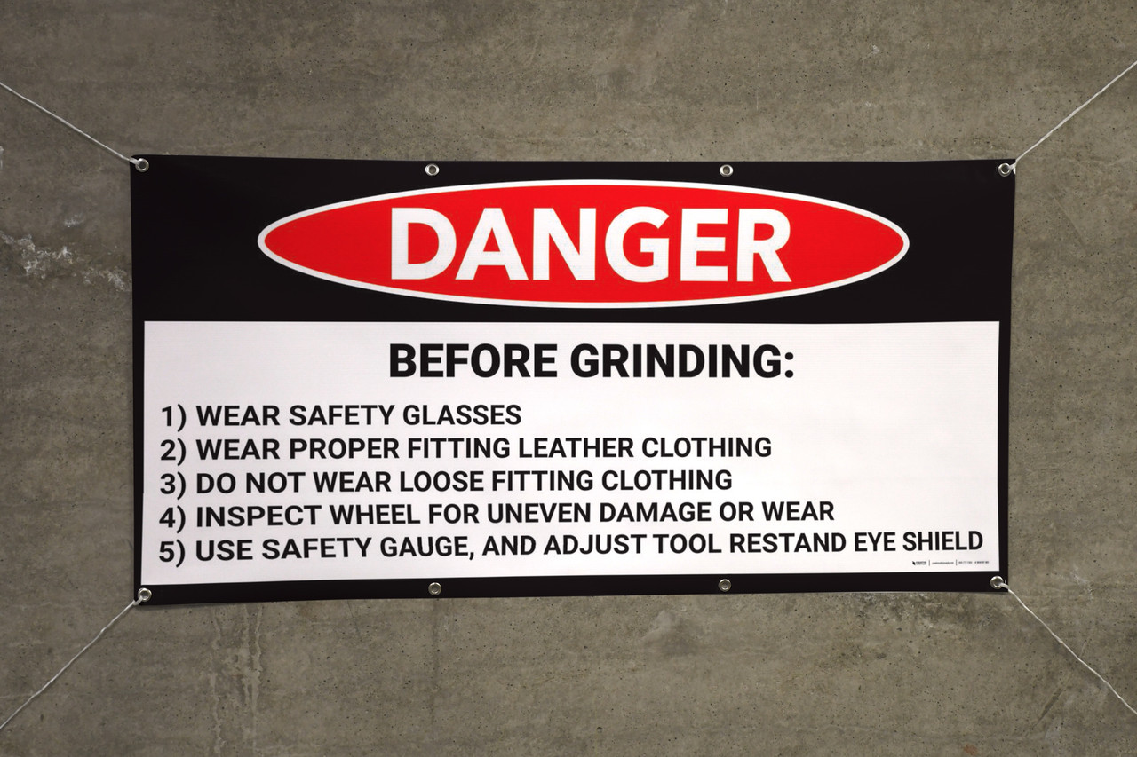 Danger Before Grinding Banner | Creative Safety Supply