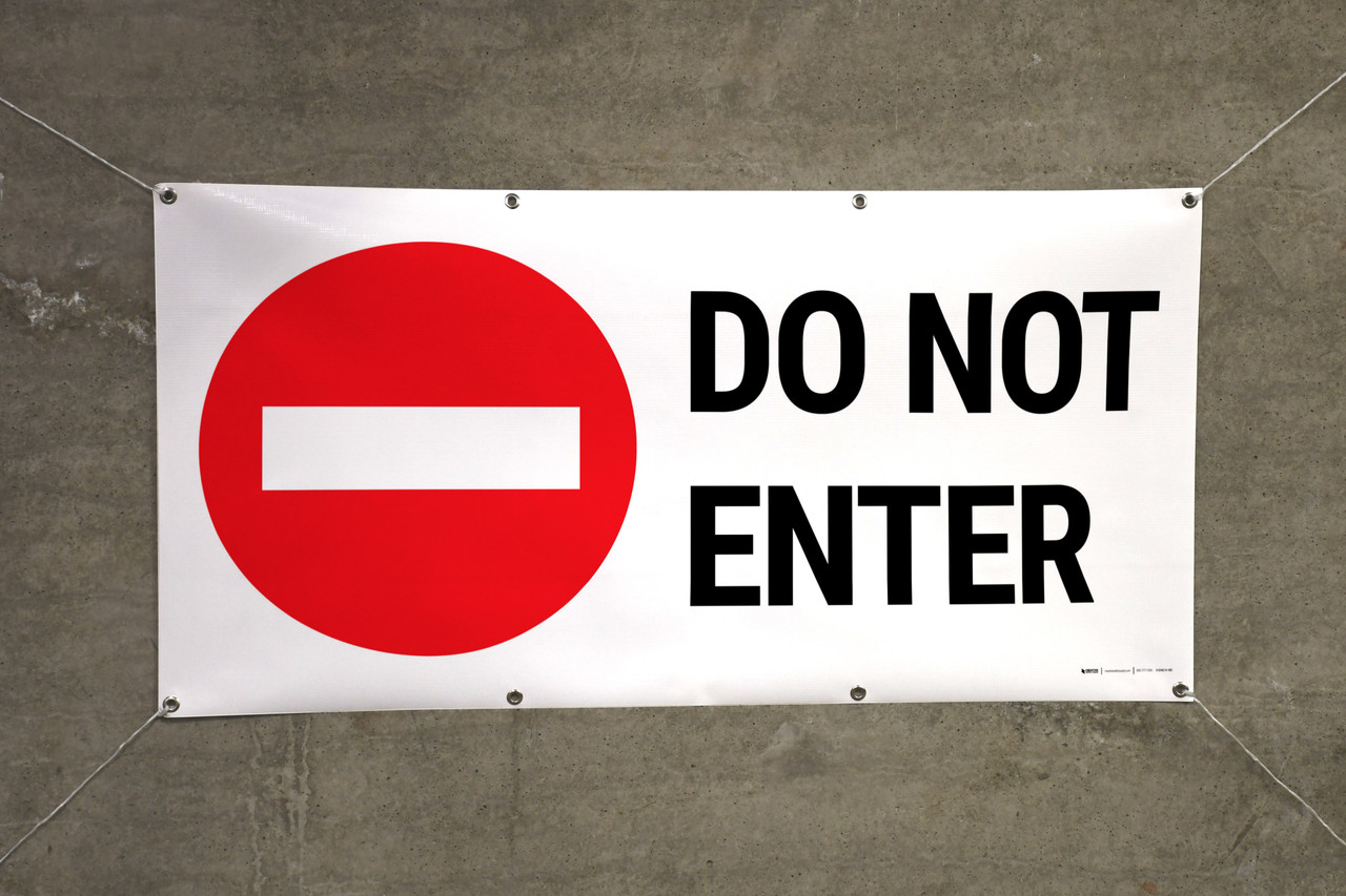 Do Not Enter Banner