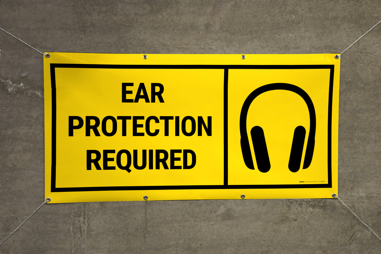 Ear Protection Required Banner | Creative Safety Supply