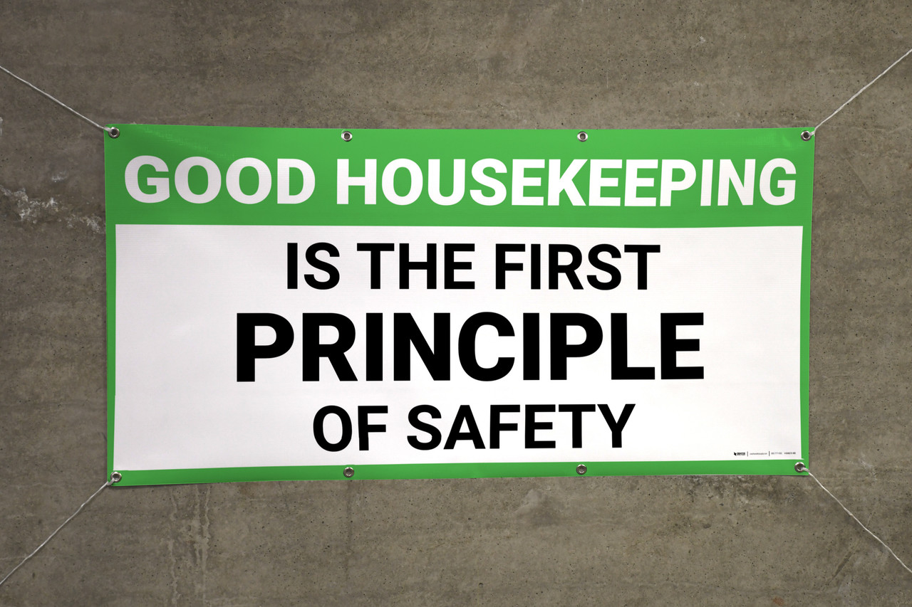 Good Housekeeping Is The First Principle Of Safety Banner | Creative ...