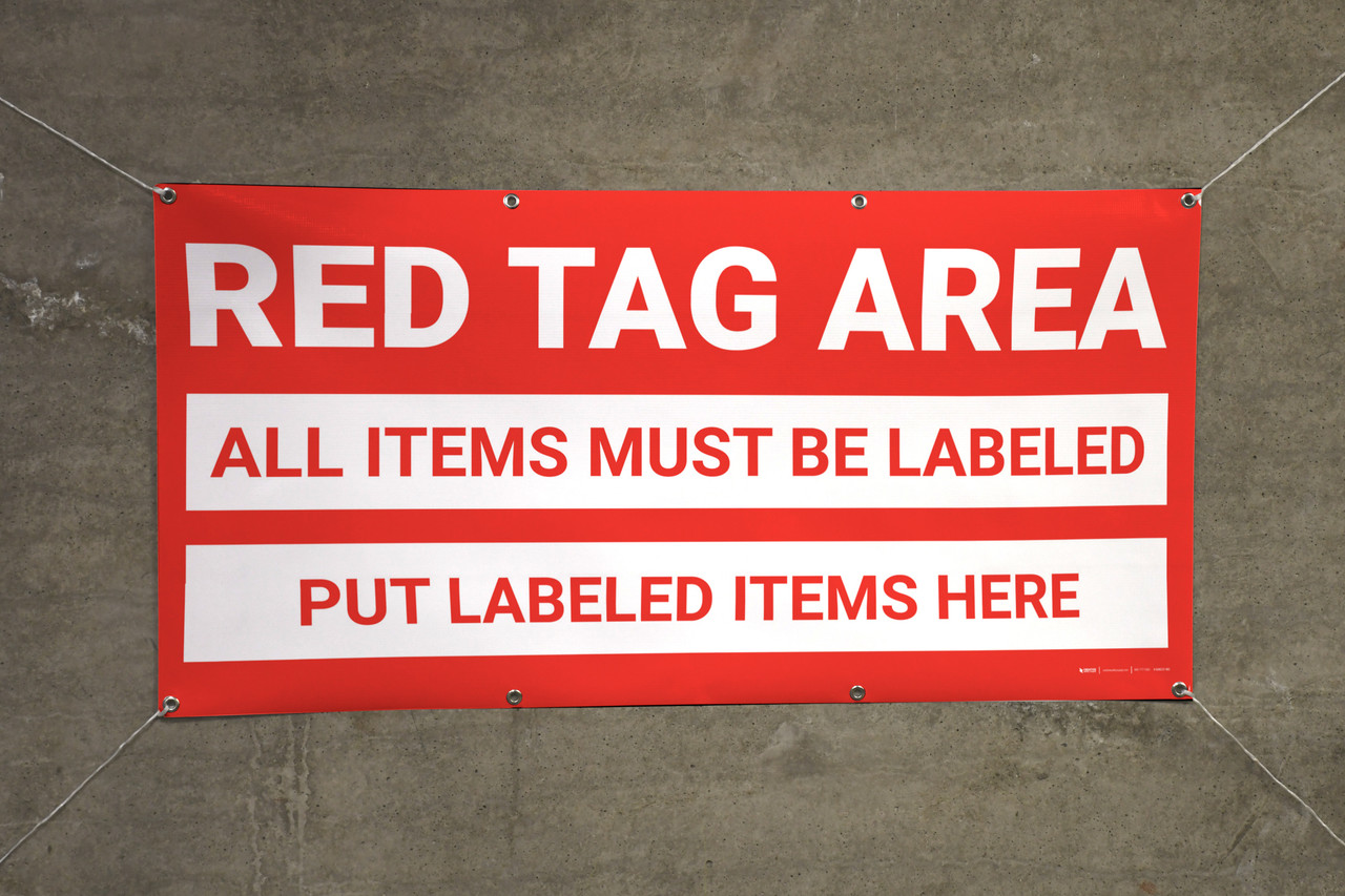 Red Tag Area All Items Must Be Labeled Banner Red Tag Area All Items Must Be Labeled Banner