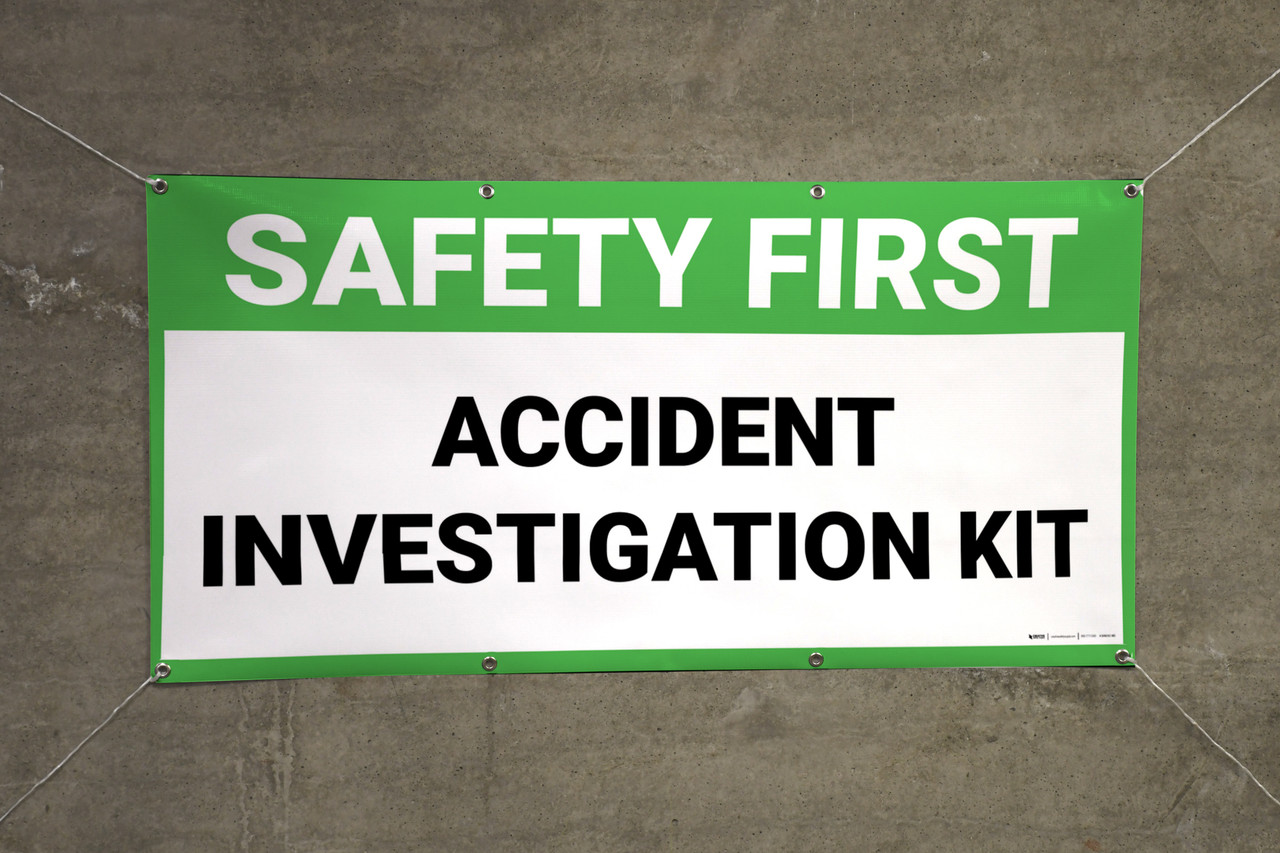 Safety First Accident Investigation Kit Banner