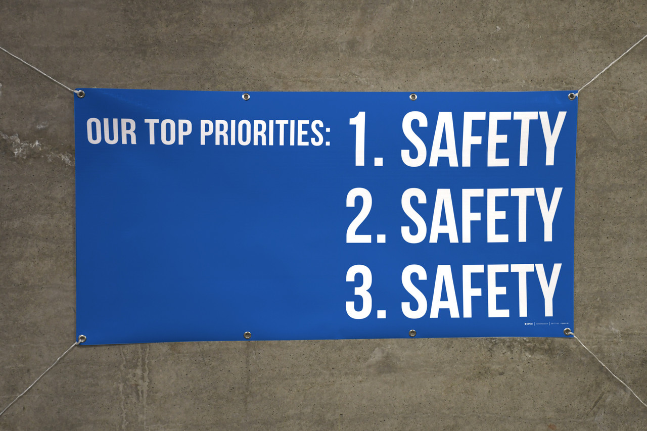 Our Top Priorities 1 Safety 2 Safety 3 Safety Banner | Creative Safety ...