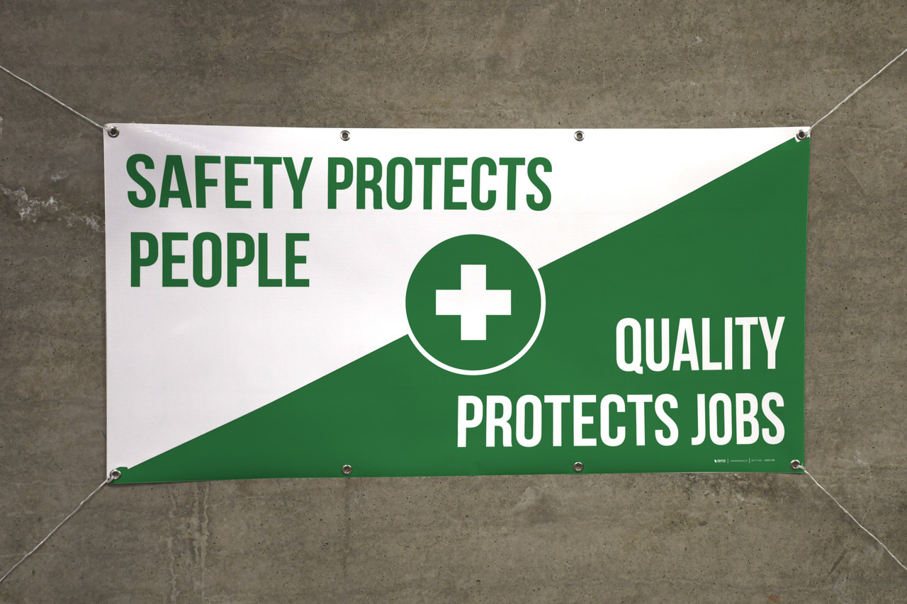 Safety Protects People Quality Protects Jobs Banner Diagonal | Creative ...