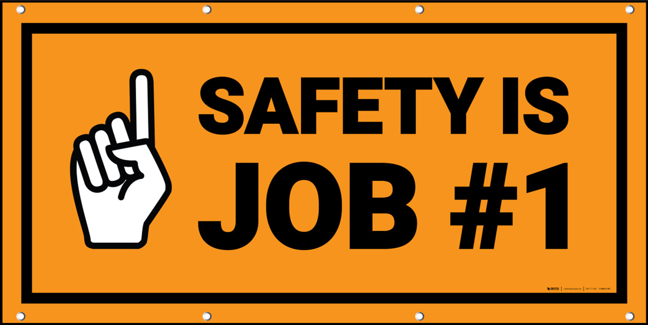 Safety is Job #1 Orange Background Banner