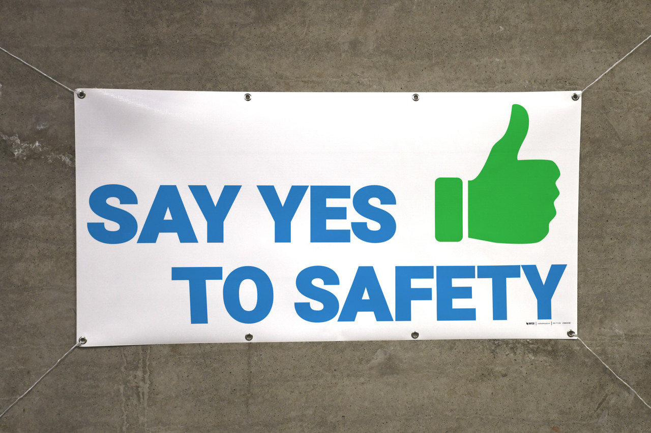 Say Yes To Safety Banner