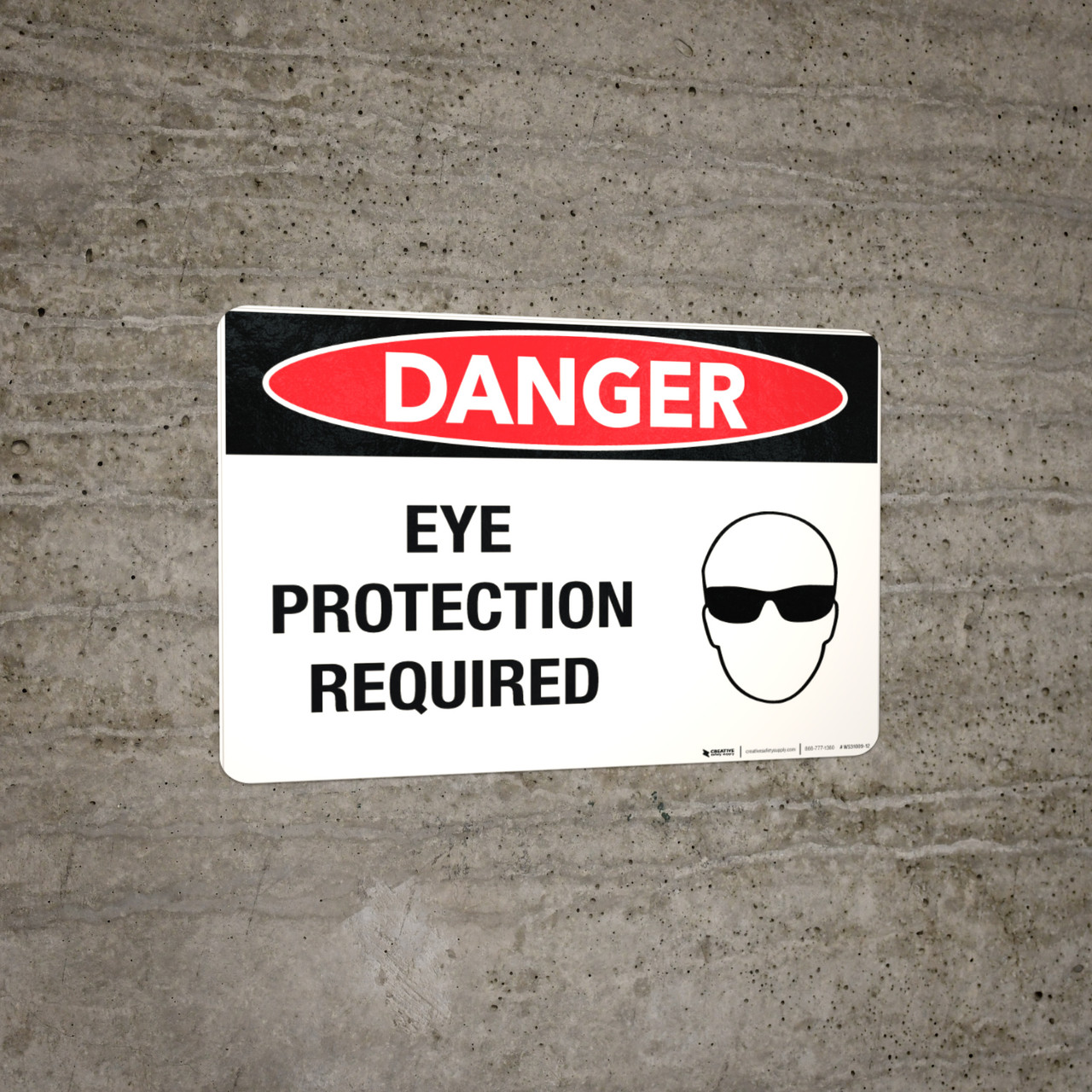 Danger Eye Protection Required Wall Sign