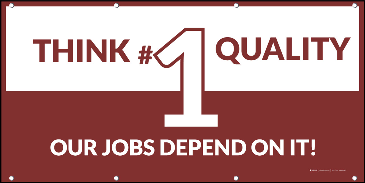 Think Quality #1 - Our Jobs Depend On It | Creative Safety Supply