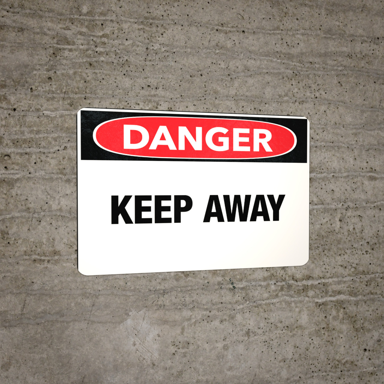 Danger Keep Away Wall Sign