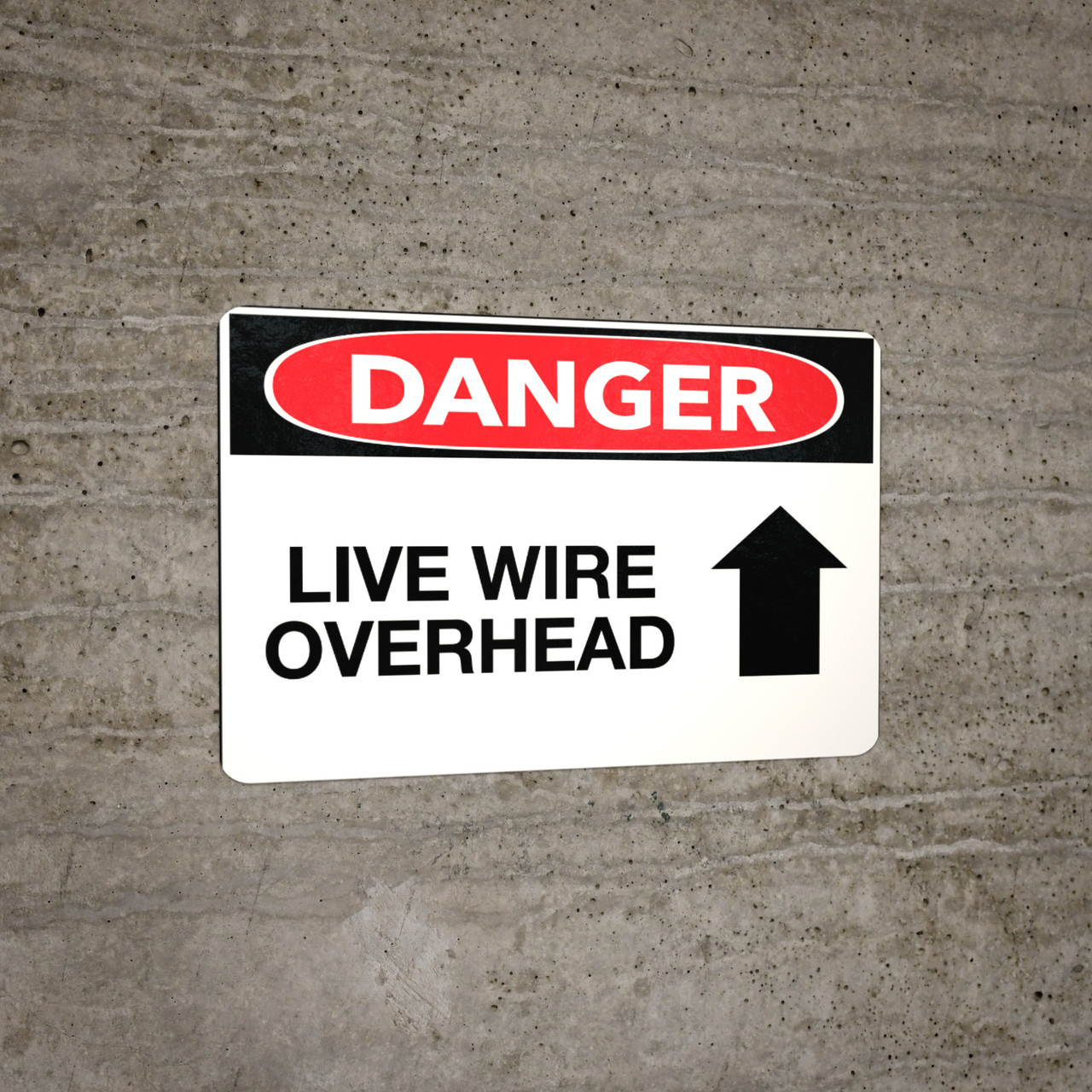 Danger Live Wire Overhead Wall Sign | Creative Safety Supply