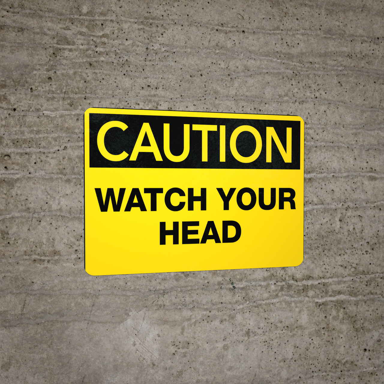 Caution Watch Your Head Wall Sign - Yellow