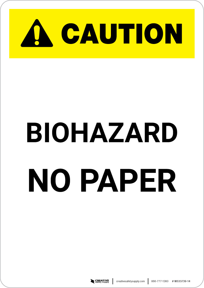 Caution: Biohazard No Paper - Portrait Wall Sign