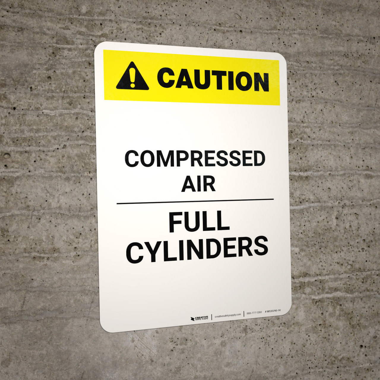 Caution: Compressed Air Full Cylinders - Portrait Wall Sign