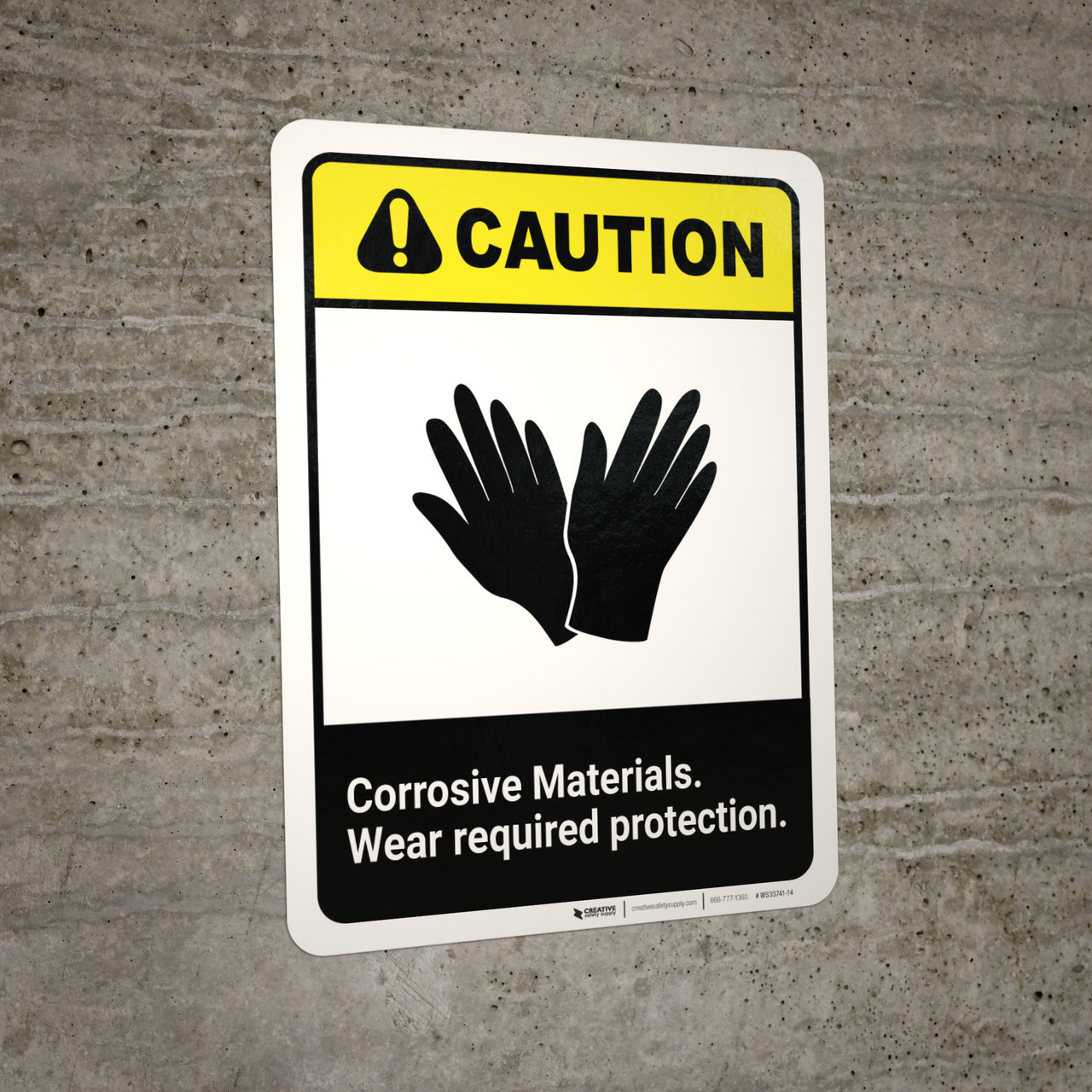 Caution: Corrosive Materials Wear Protection White - Portrait Wall Sign