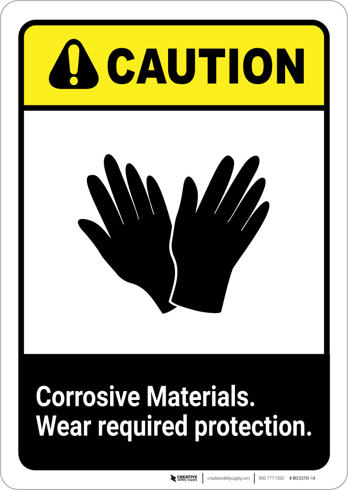 Caution: Corrosive Materials Wear Protection White - Portrait Wall Sign ...