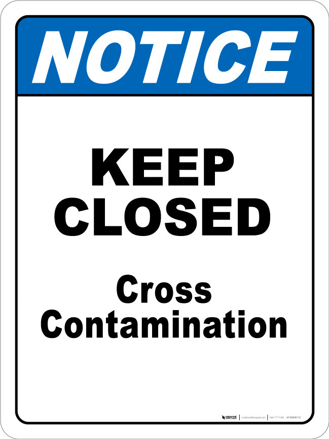 Notice - Keep Closed - Cross Contamination Floor Sign