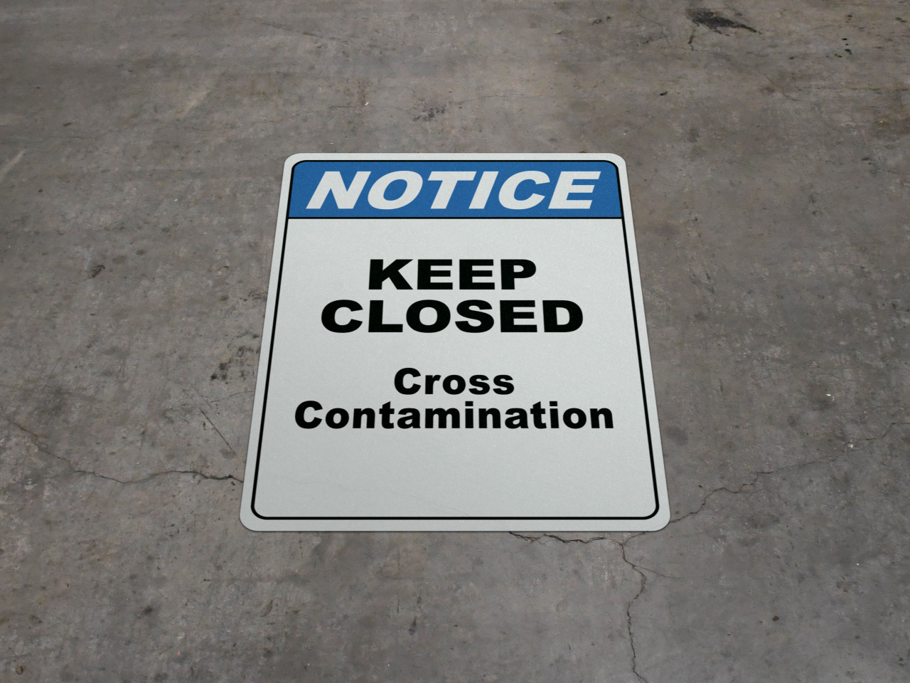 Notice - Keep Closed - Cross Contamination Floor Sign | Creative Safety ...