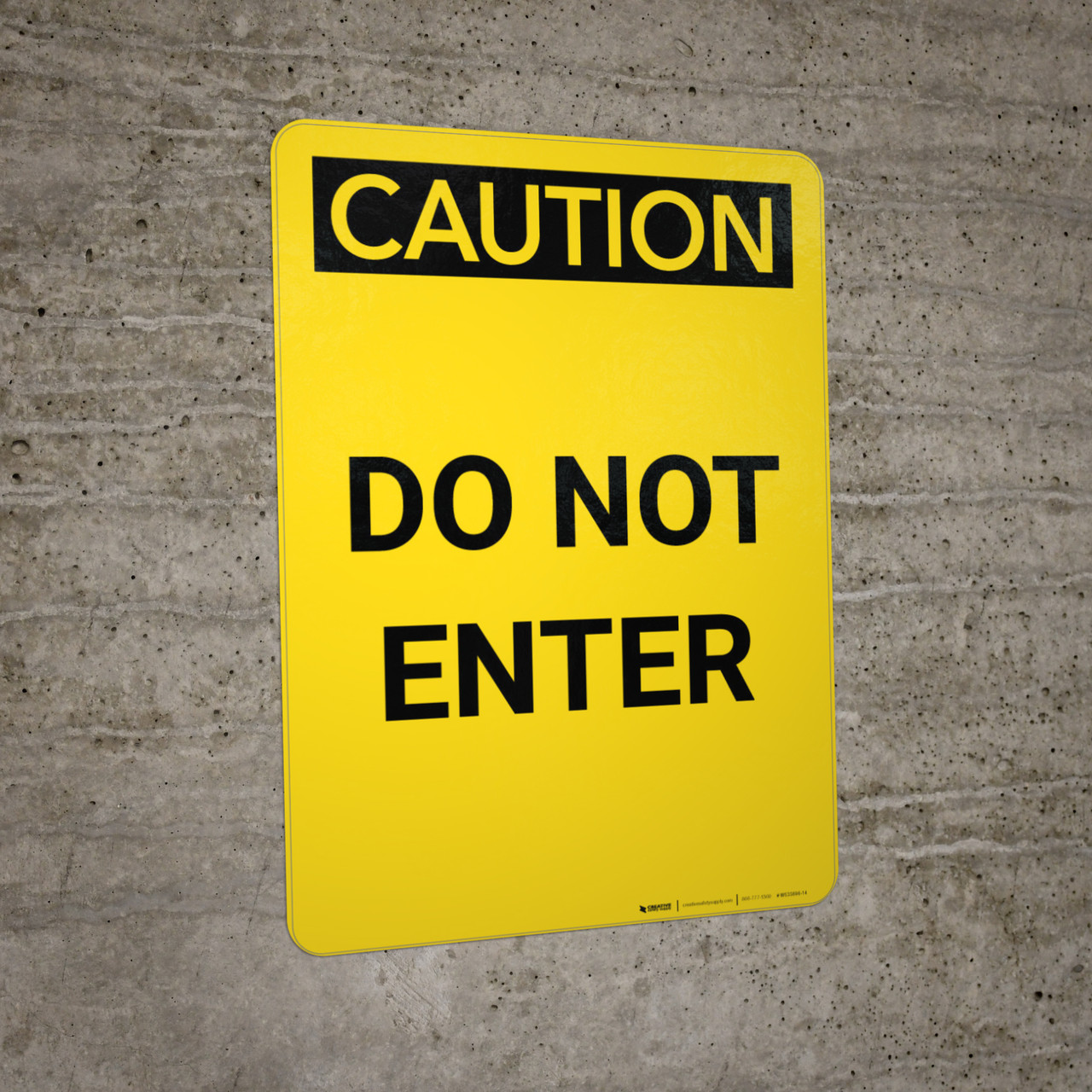 Caution: Do Not Lean On Rail - Portrait Wall Sign | Creative Safety Supply