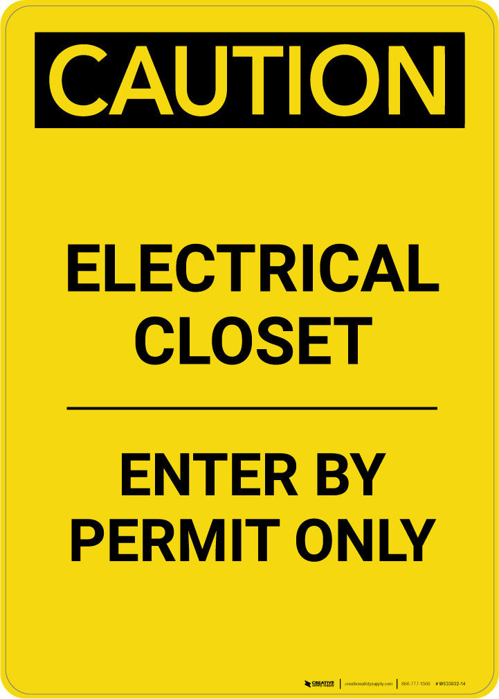 Caution: Electrical Closet Enter By Permit Only - Portrait Wall Sign