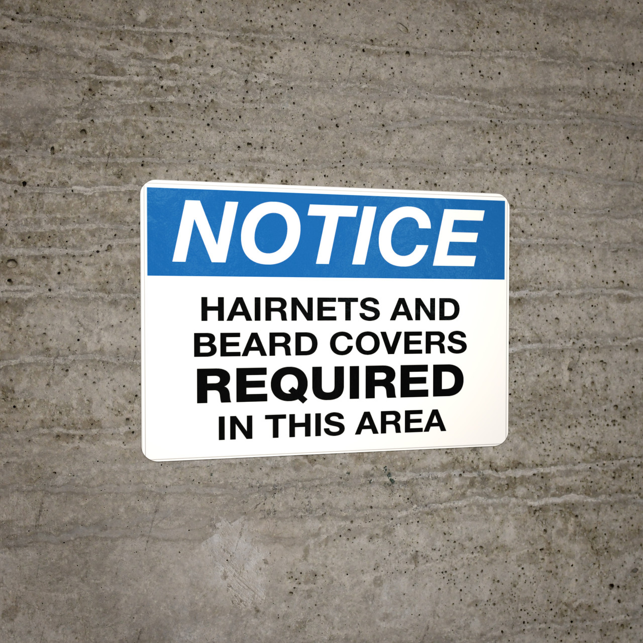 Notice - Hairnets and Beard Covers Required Wall Sign