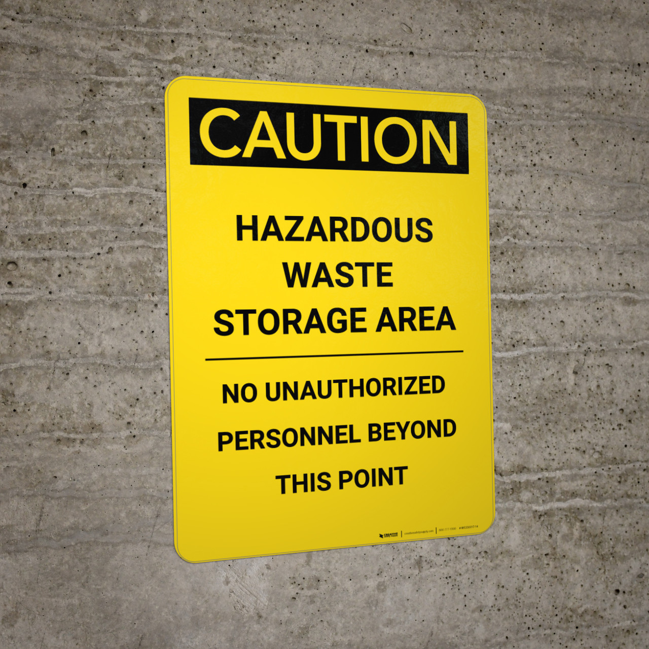 Caution: Hazardous Waste Storage Area - Portrait Wall Sign