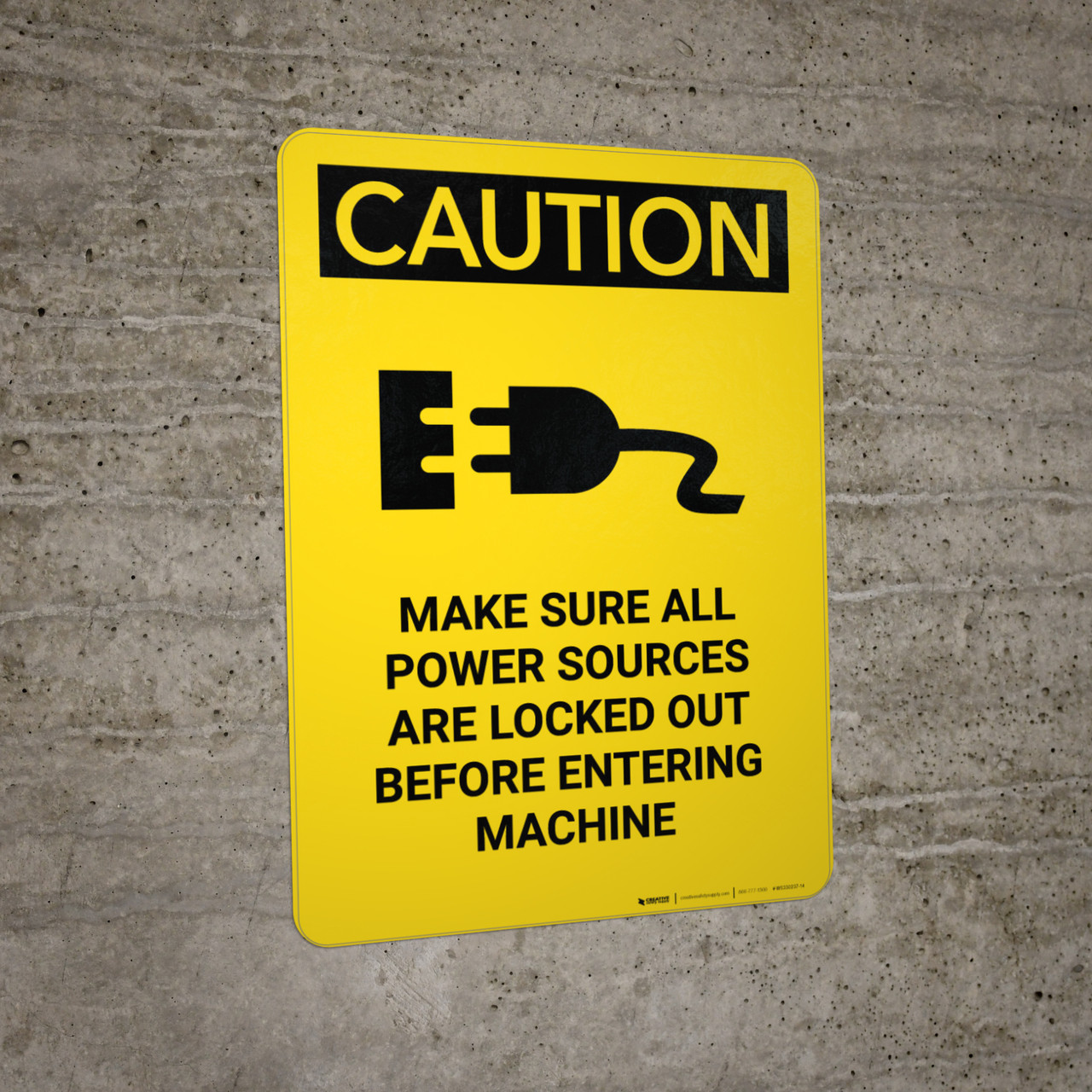 Caution: Power Sources Locked Out Before Entering Machine - Portrait ...