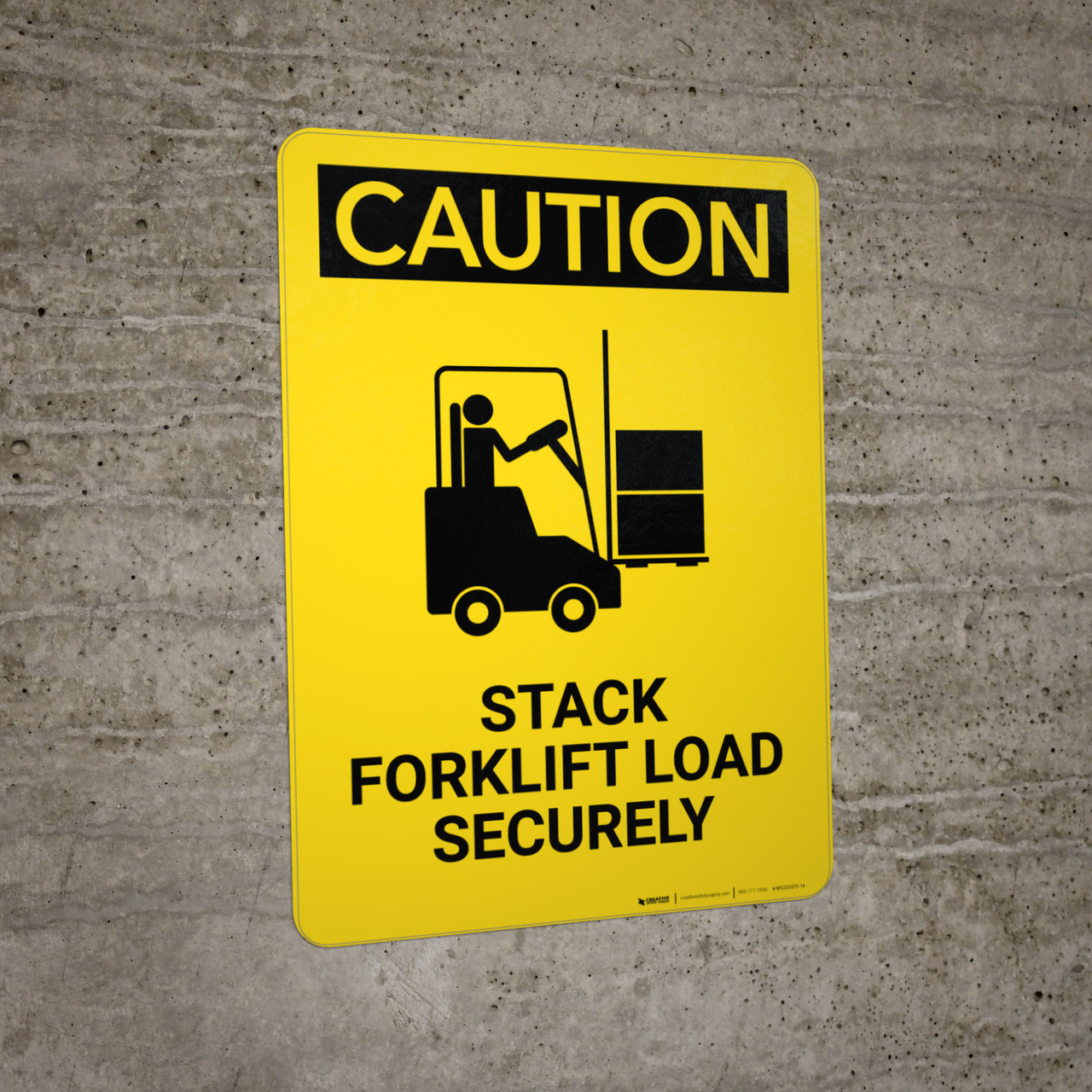 Caution: Stack Forklift Load Securely With Graphic - Portrait Wall Sign