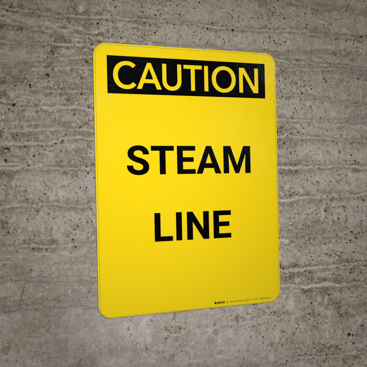Caution: Steam Line - Portrait Wall Sign | Creative Safety Supply