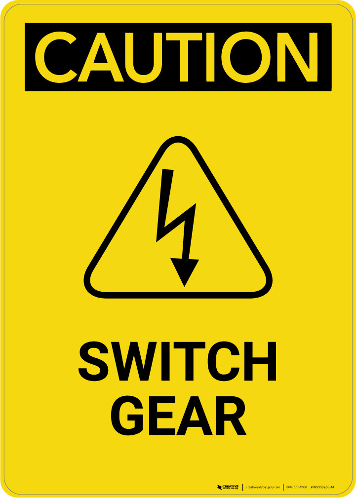 Caution: Switch Gear - Portrait Wall Sign | Creative Safety Supply