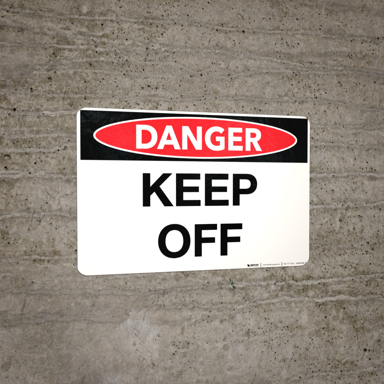 Danger: Keep Off - Wall Sign
