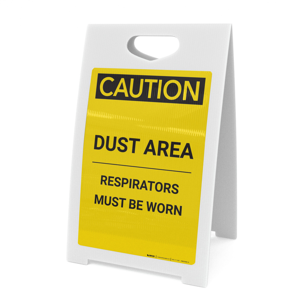 Caution: Dust Area Respirators Must be Worn - A-Frame Sign