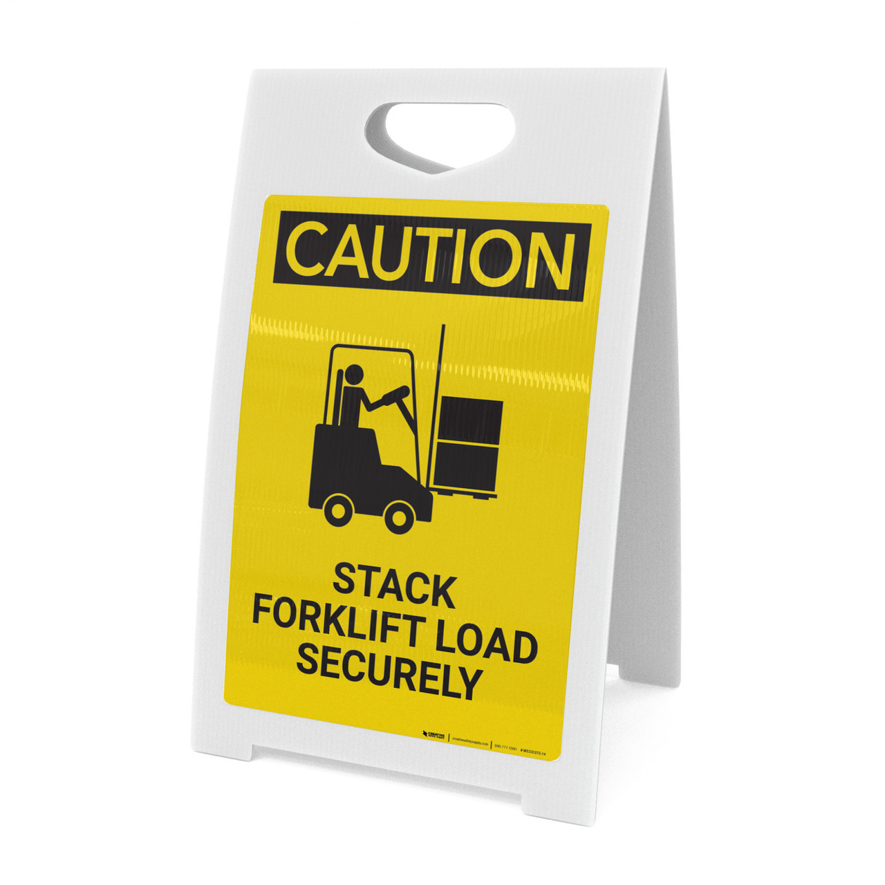 Caution: Stack Forklift Load Securely With Graphic - A-Frame Sign