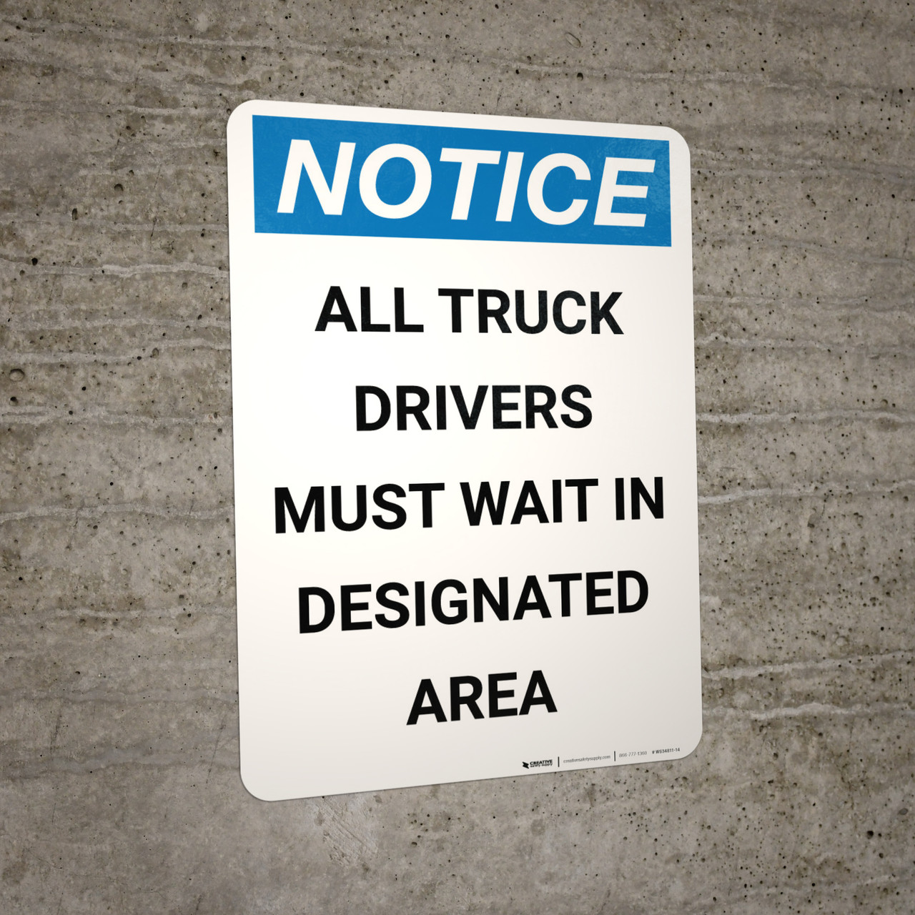 Notice: All Truck Drivers Wait In Designated Area - Portrait Wall Sign