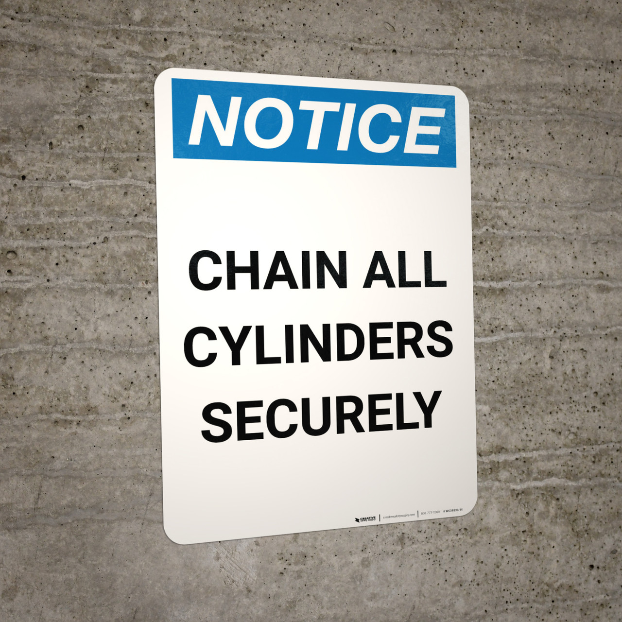 Notice: Chain All Cylinders Securely - Portrait Wall Sign